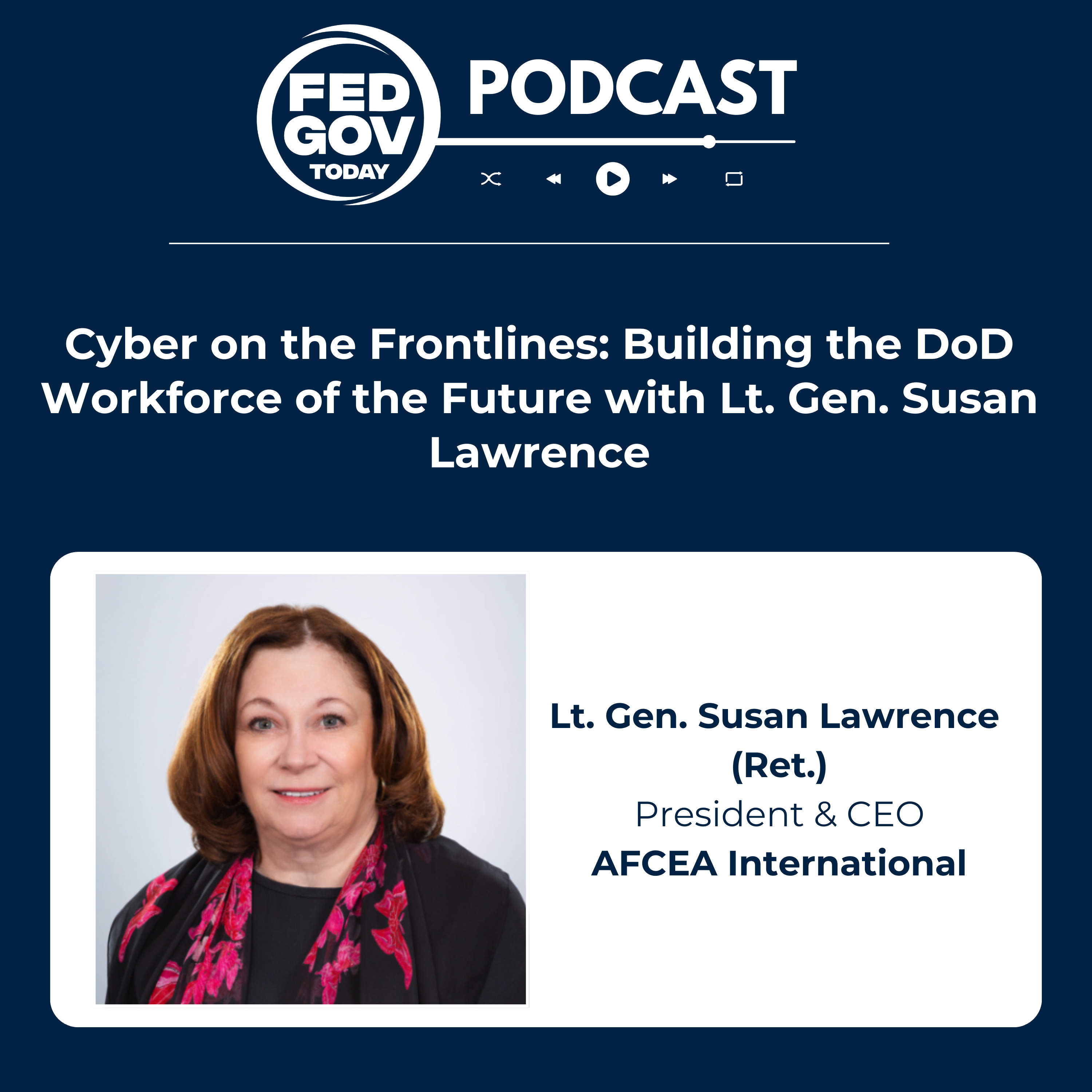 Cyber on the Frontlines: Building the DoD Workforce of the Future with Lt. Gen. Susan Lawrence